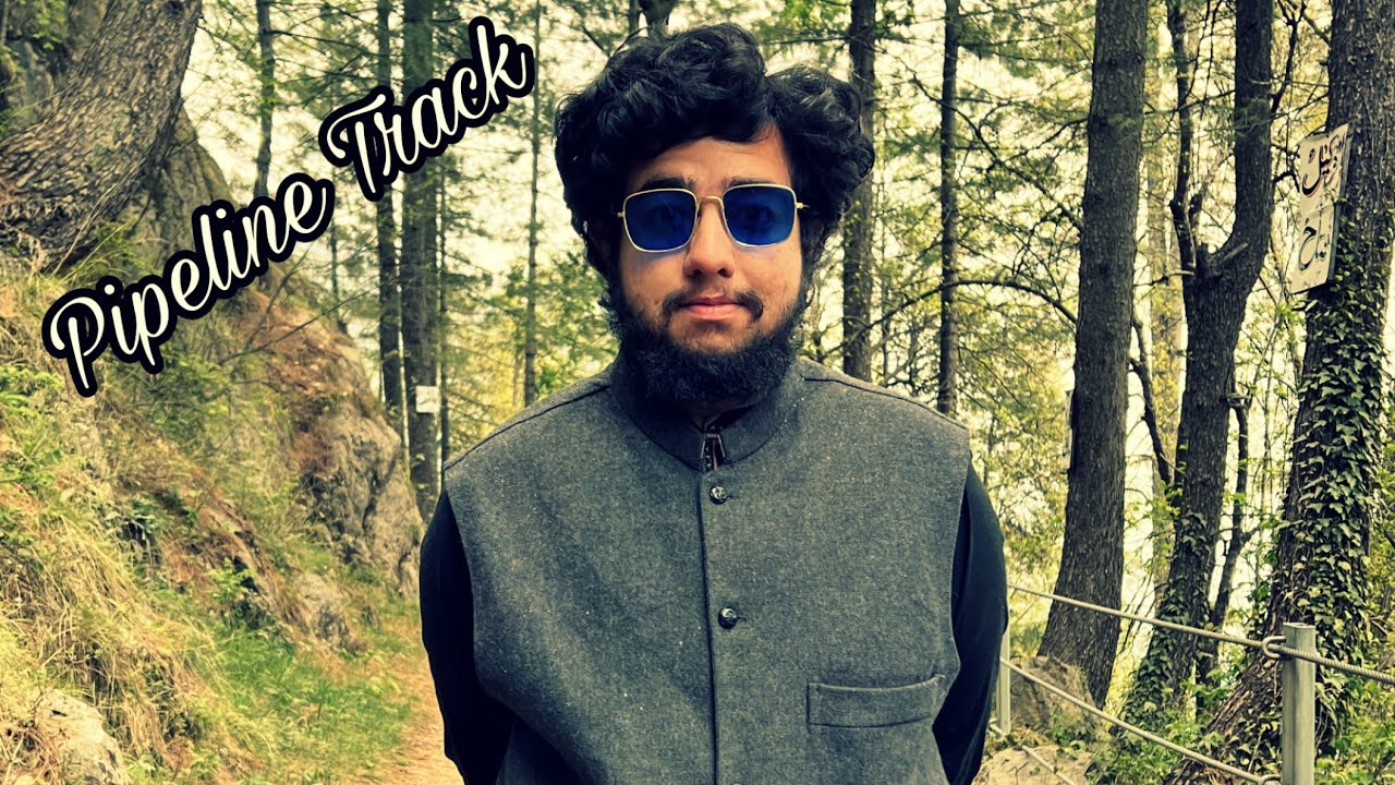 Nathia gali pipe line track|Dunga gali|Galiyat Tour|Ayubia pipeline ...