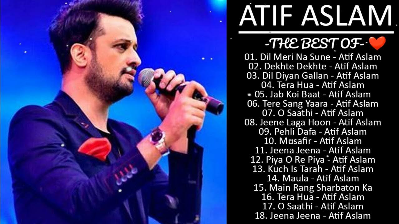 ATIF ASLAM Hindi Songs Collection Atif Aslam songs BEST OF ATIF ASLAM SONGS 2023 #atifaslam ...