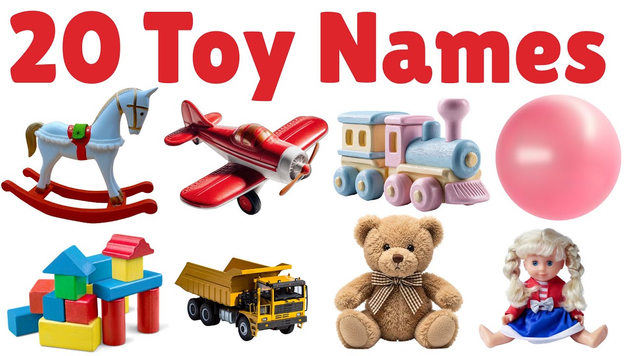 20 Toy Names for Kids Learn Toys in English with Pictures & Sounds ...