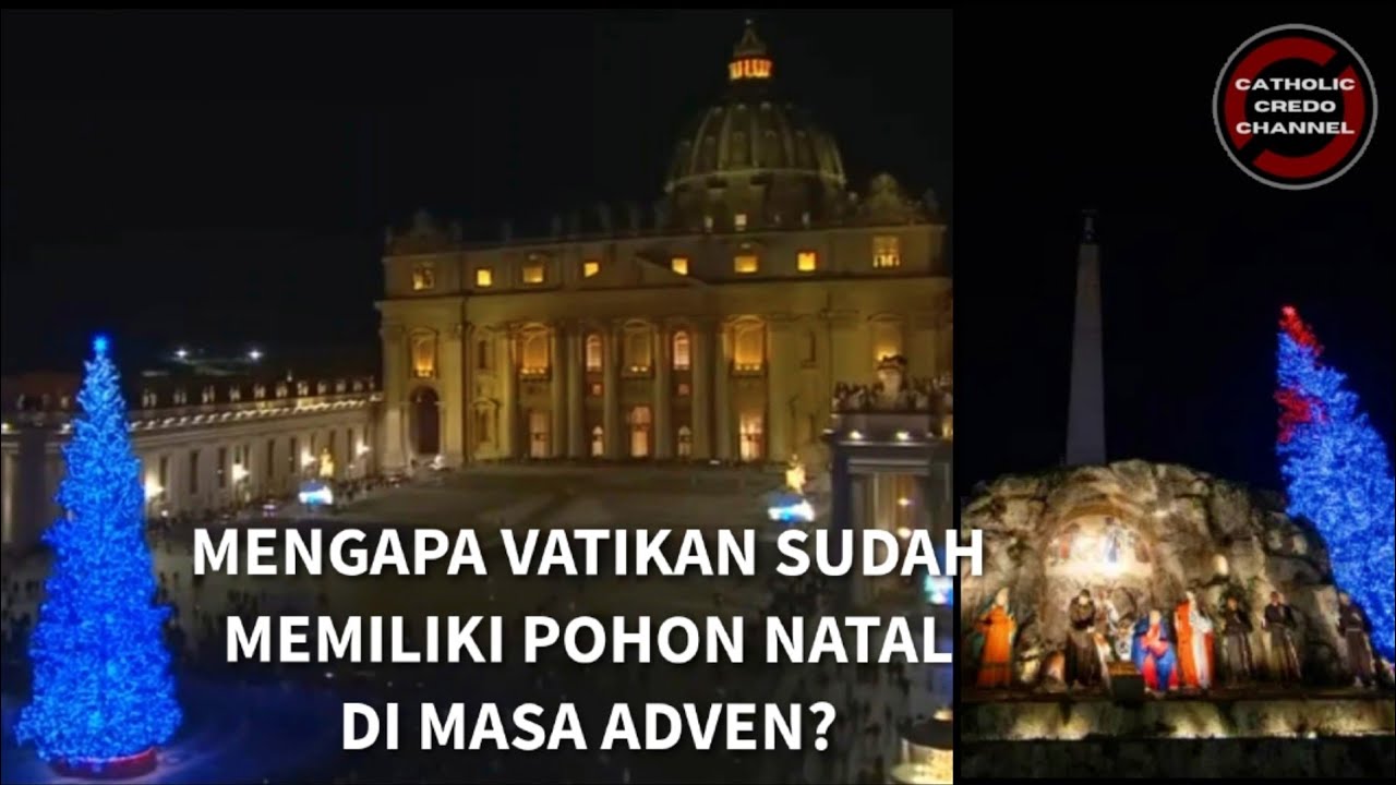 Mengapa Vatikan Sudah Memiliki Pohon Natal di Masa Adven? - YouTube