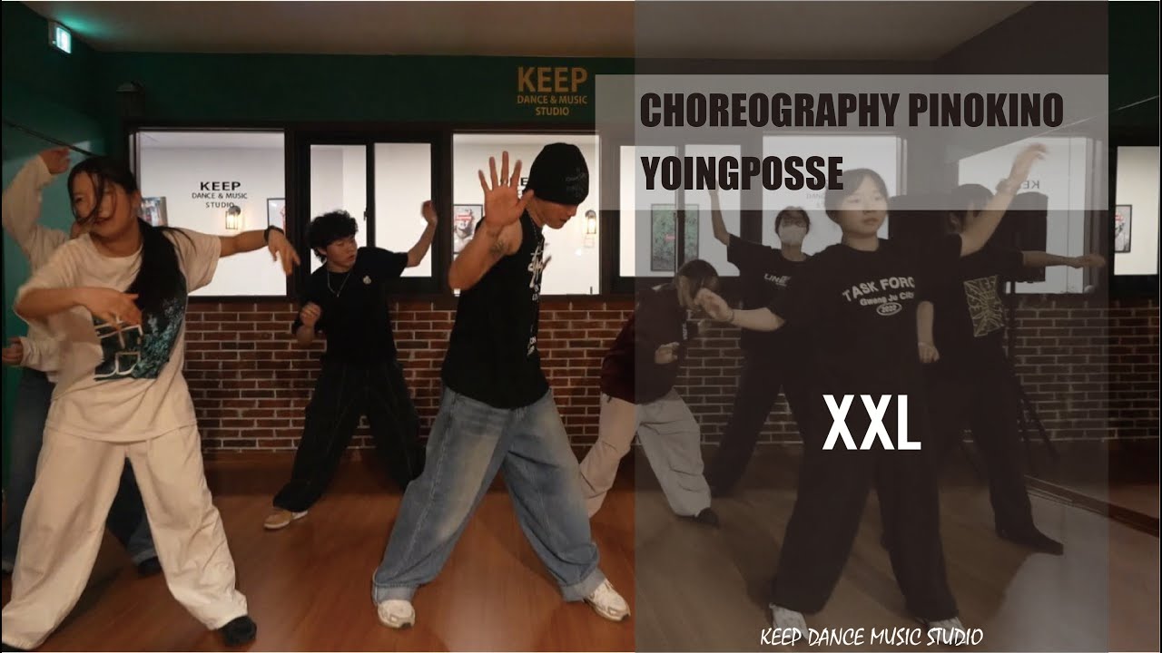 XXL - 영파씨ㅣ광주댄스학원 Keep Dance Music StudioㅣChoreography PINOKINO - YouTube