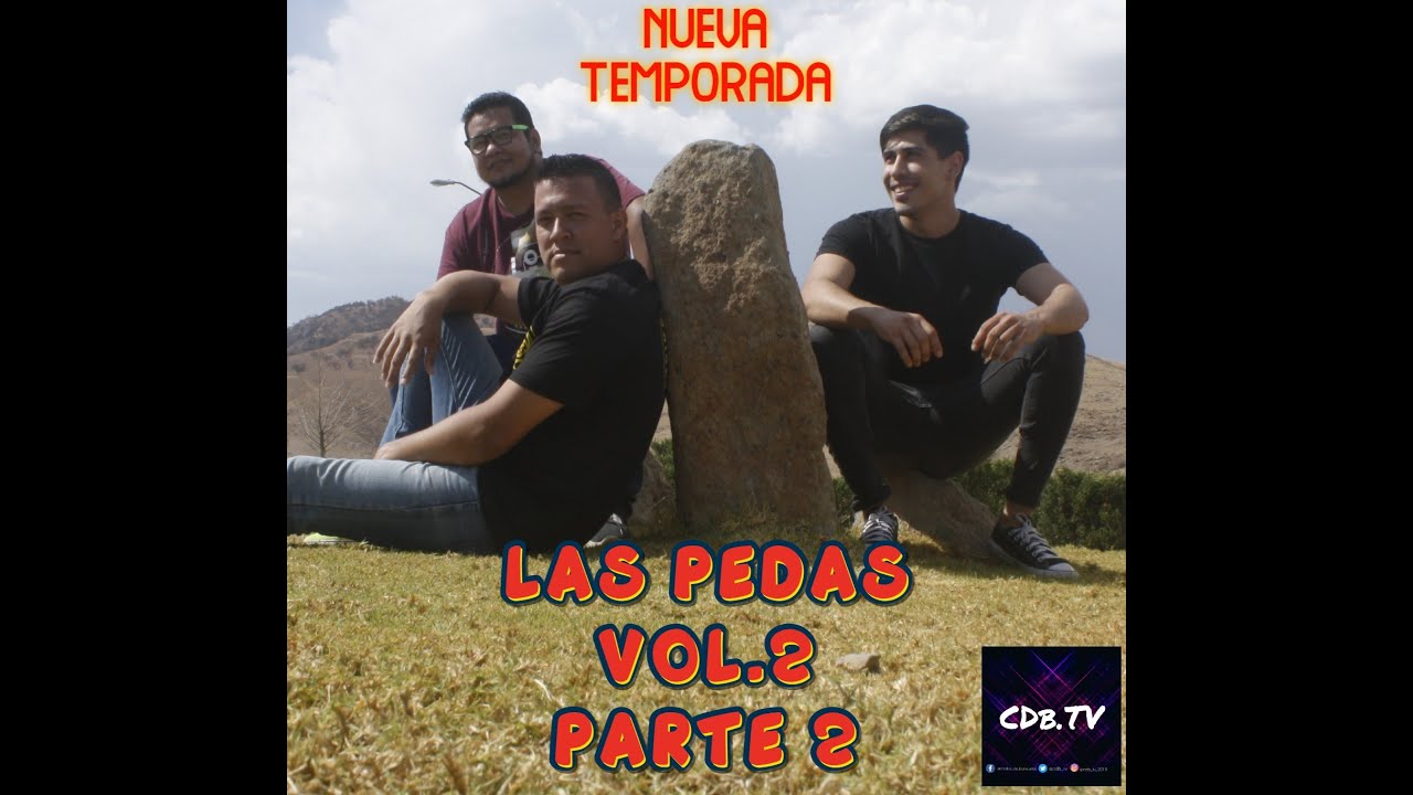 Las Pedas vol 2 Parte 2 - YouTube
