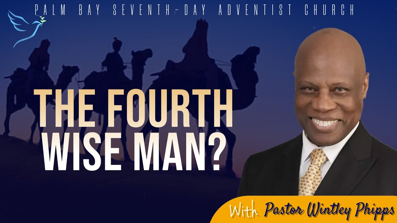 PASTOR WINTLEY PHIPPS: "THE FOURTH WISE MAN?" - YouTube
