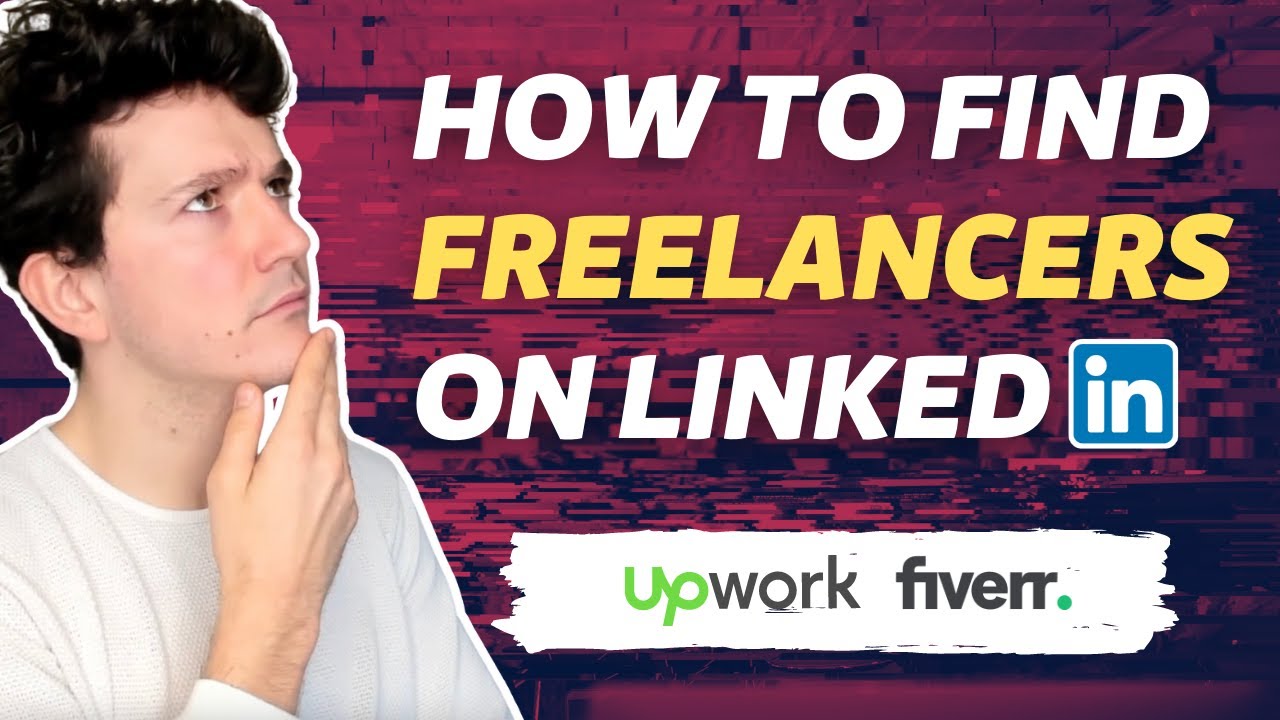 How to Find Freelancers on Linkedin? [Find Freelancers with Linkedin ...