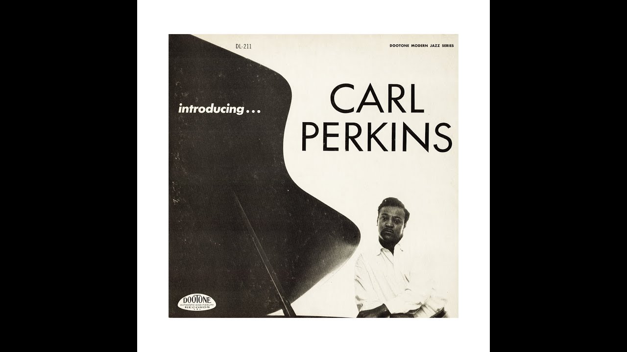 INTRODUCING CARL PERKINS (Full Vintage Album) - YouTube