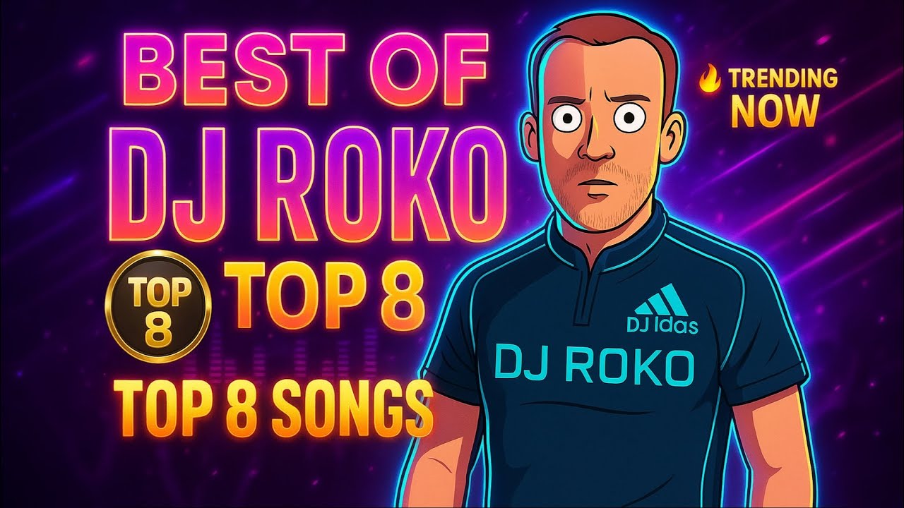 Best of DJ Roko | Top 8 Hits You Must Hear! - YouTube