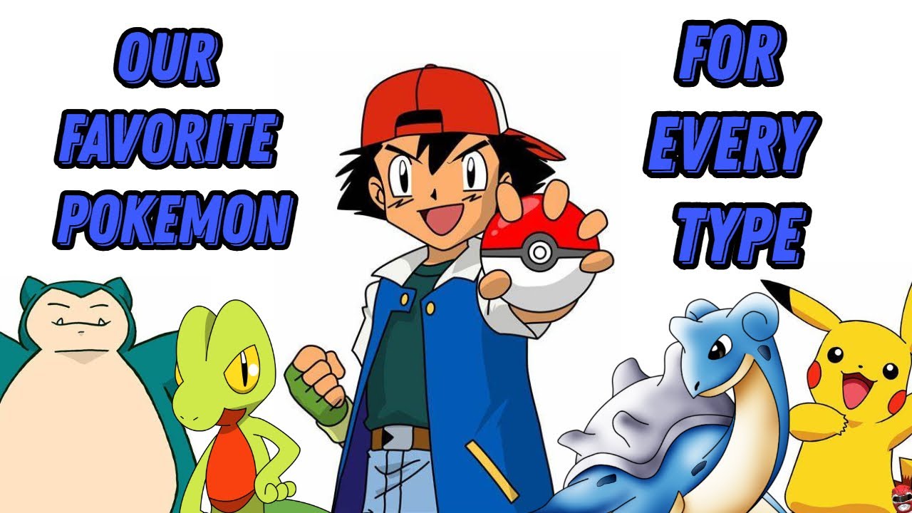 Our favorite Pokémon for every type - YouTube