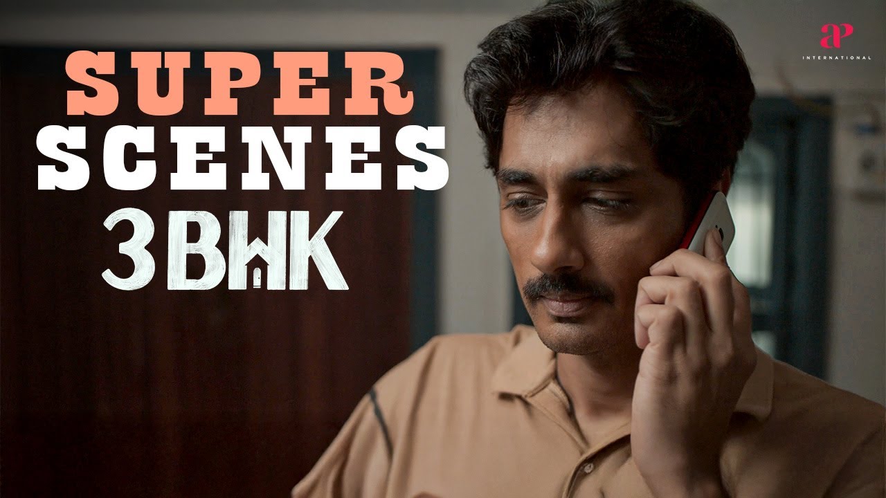 3BHK Super Scenes in 4K | Siddharth | R. Sarathkumar | Tamil New movie ...