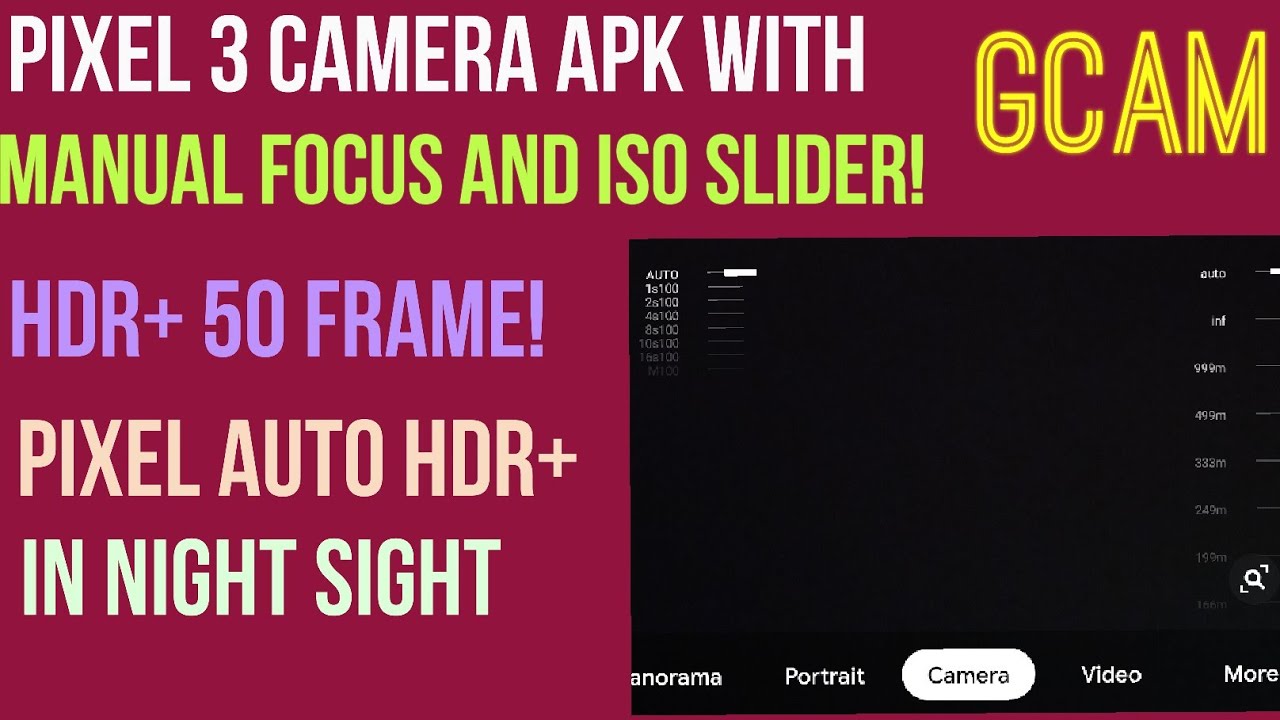 Pixel 3 Google Camera Apk with Manual Focus and ISO Slider! - YouTube