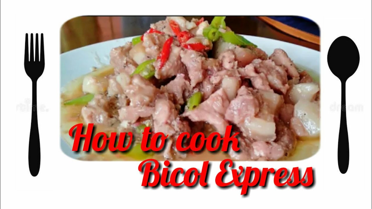 How to cook Bicol Express - YouTube