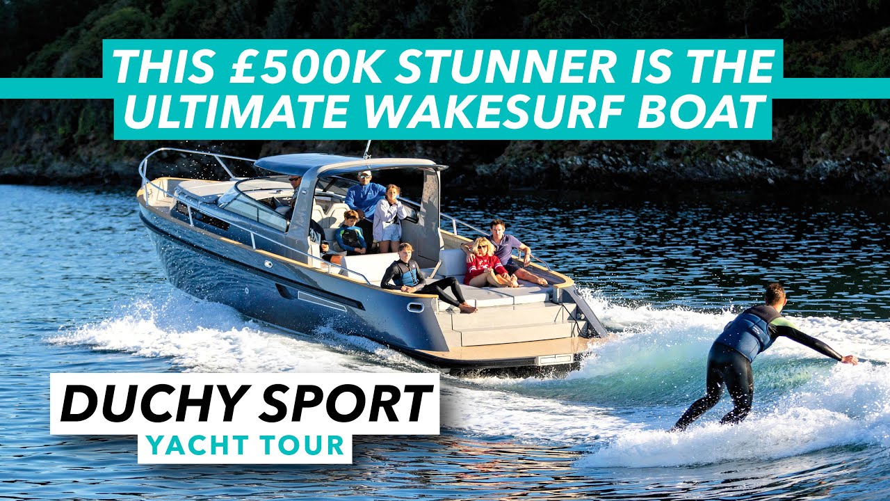 This £500k stunner is the ultimate wakesurfing boat | Duchy Sport sea ...