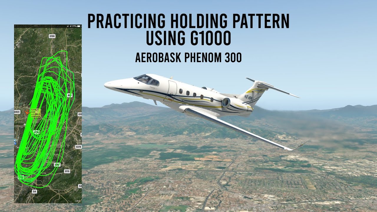 [XP11] Practicing a holding pattern using G1000 | Aerobask Phenom 300 ...
