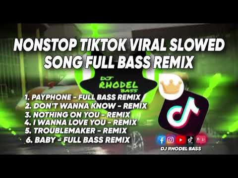 🔥NONSTOP TIKTOK VIRAL SLOWED SONG FULL BASS REMIX/ DJ RHODEL BASS 🔥 - YouTube