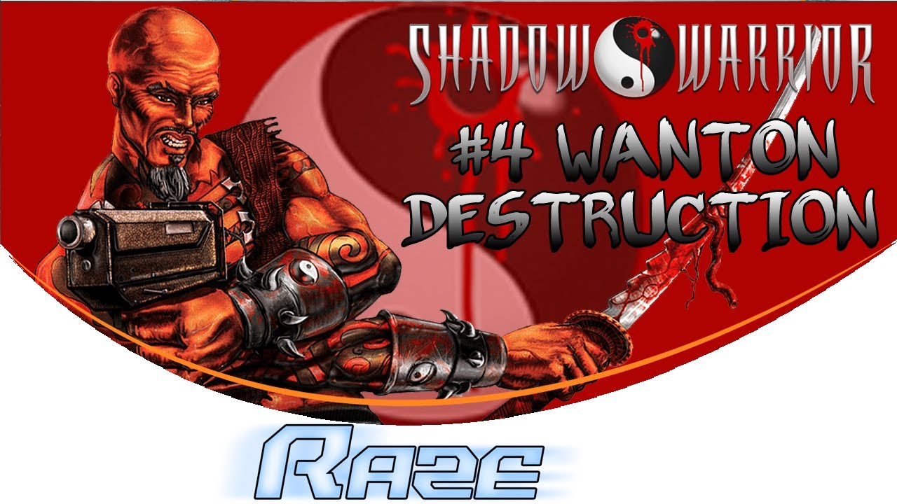 Shadow Warrior (1997) Ep.4: Wanton Destruction [RAZE] - YouTube