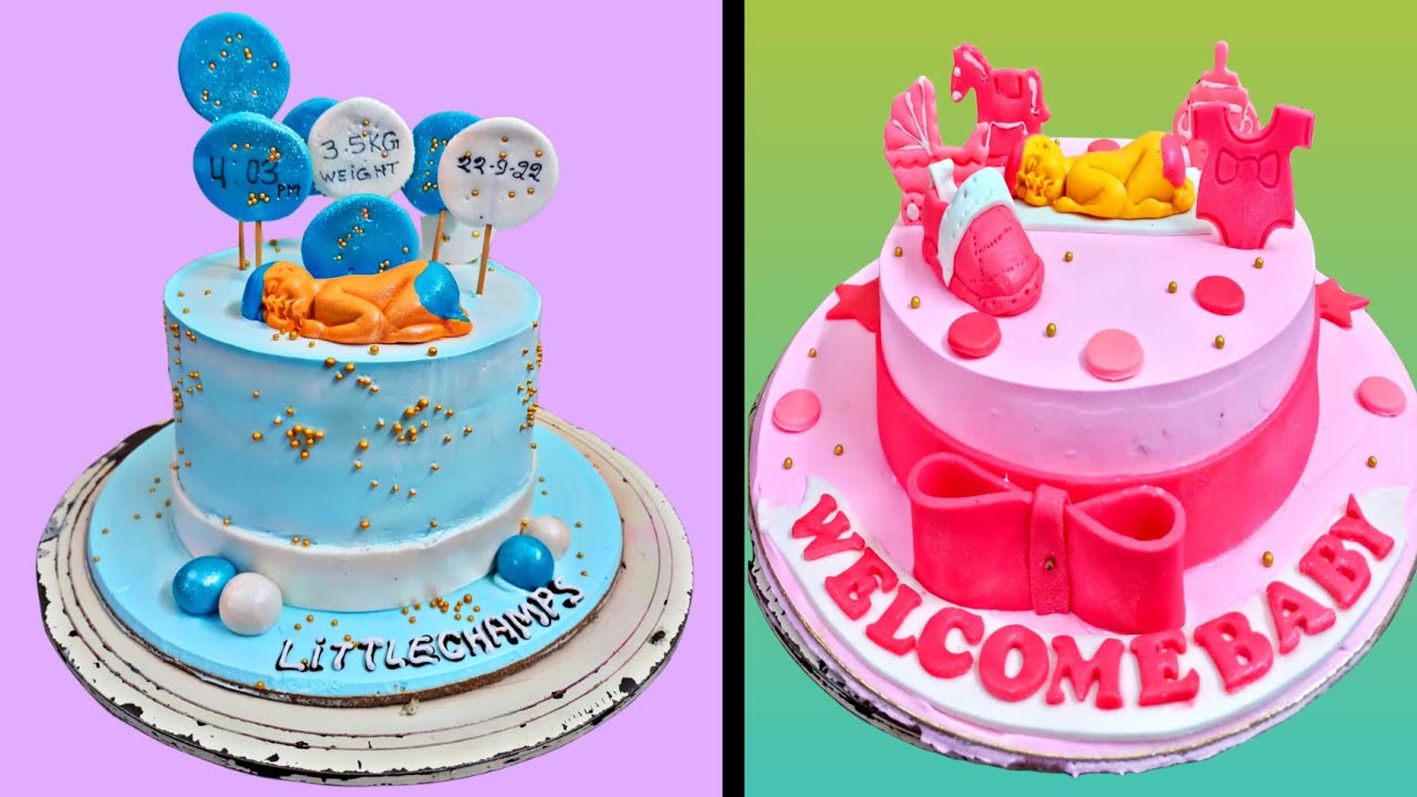 Welcome Baby Birthday Cake || Born Baby Cake Making Ideas || Cakes For ...