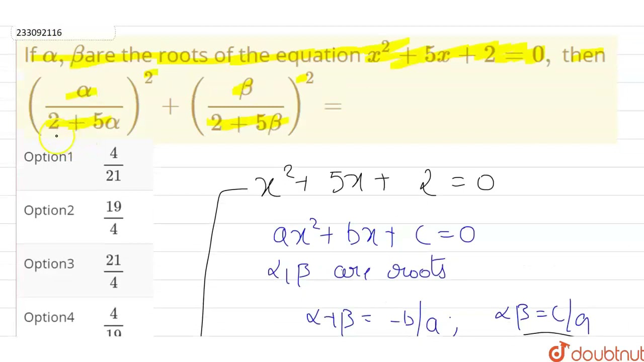 If alpha Beta are The Roots Of The Equation x 2 5x 2 0 Then