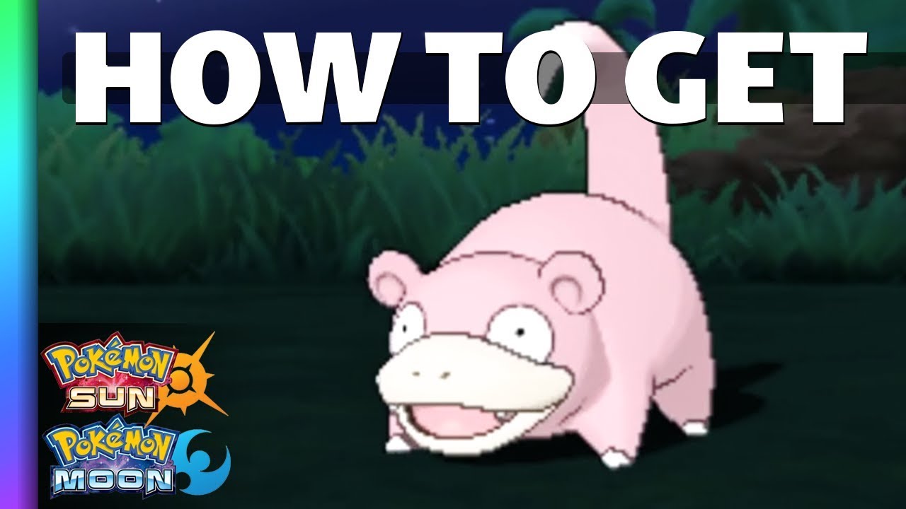 HOW TO GET Slowpoke in Pokemon Sun and Moon - YouTube