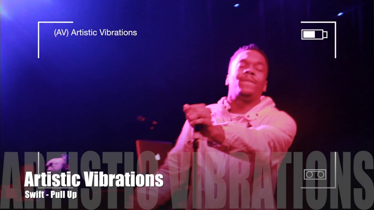 "Artistic Vibrations" (Interlude II) Swift - Pull Up - YouTube