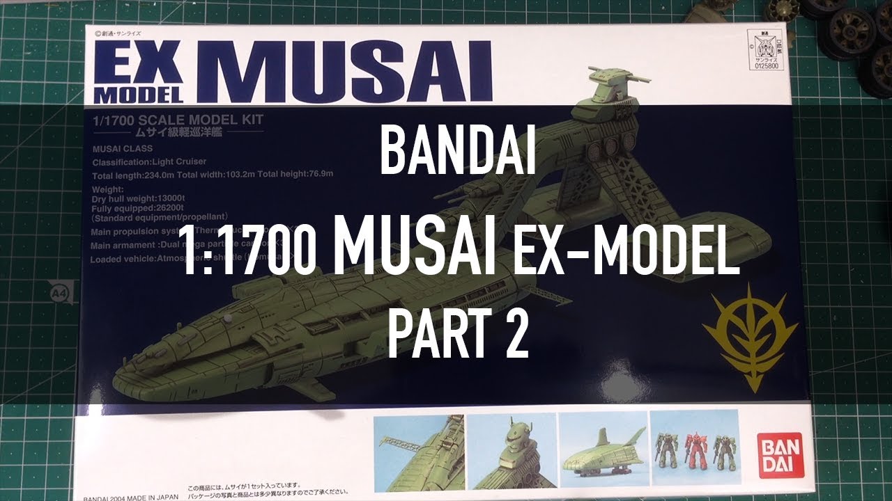 Bandai EX-Model 1:1700 Musai Build Part 2 - YouTube