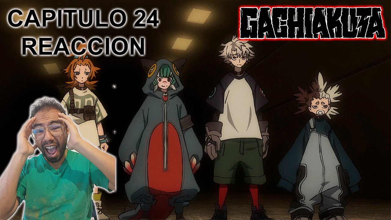 ¡EXCUSION! | GACHIAKUTA Capitulo 24 Reacción - YouTube