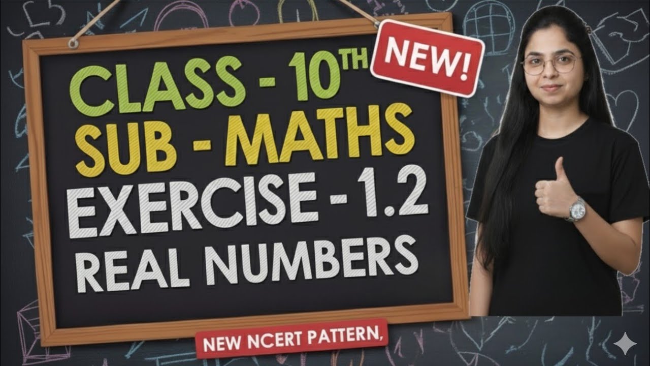 Class 10 Real Numbers, Exercise 1.2 NCERT Solutions #class10maths - YouTube