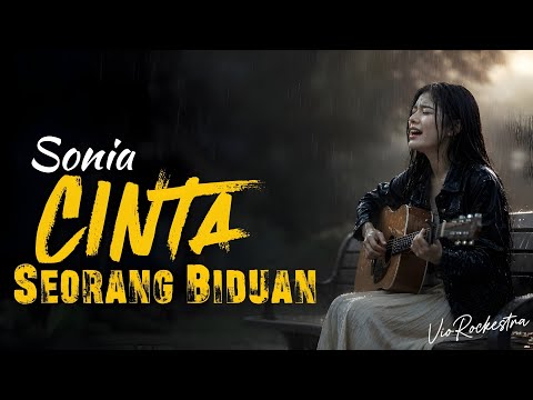 😭 BIKIN BAPER! CINTA SEORANG BIDUAN - SONIA | Versi Slow Rock Terbaru AI Cover | VioRockestra