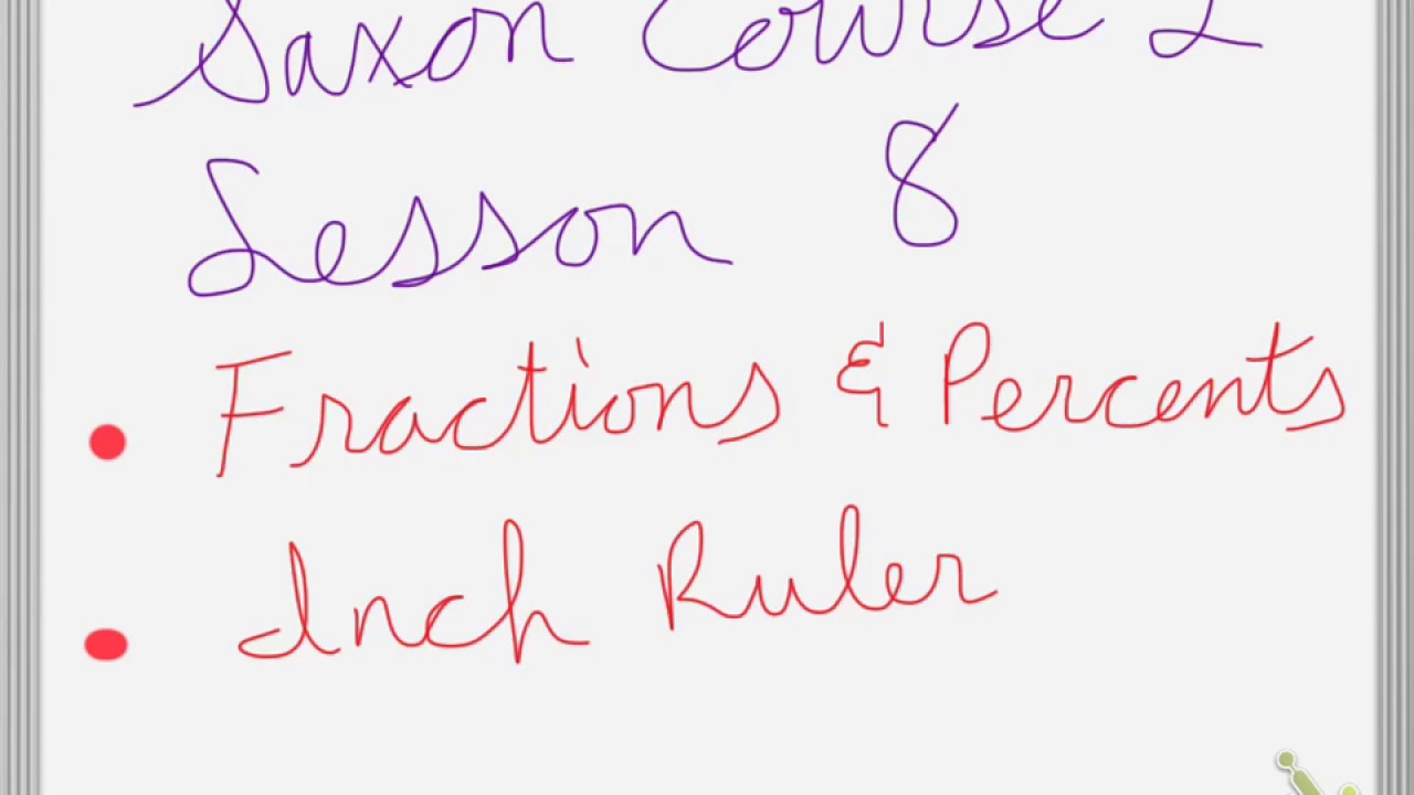 Saxon course 2 Lesson 8 - YouTube