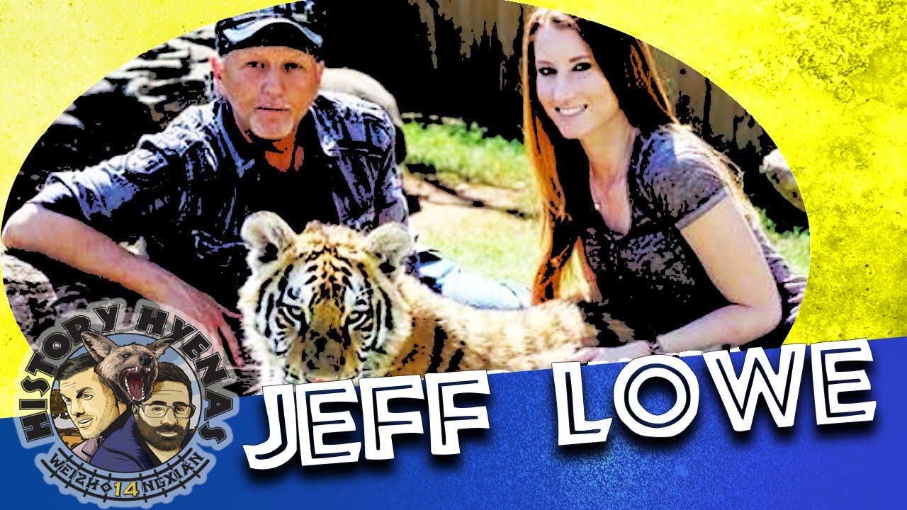 Tiger King’s Jeff Lowe is WILD! | ep 137 - History Hyenas - YouTube