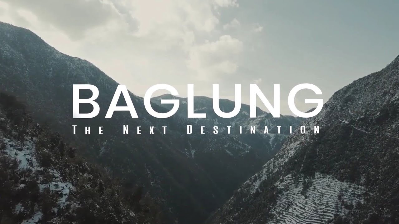 Pride of Baglung || Heaven is Myth , Nepal is Real || Nepali Tourism ...