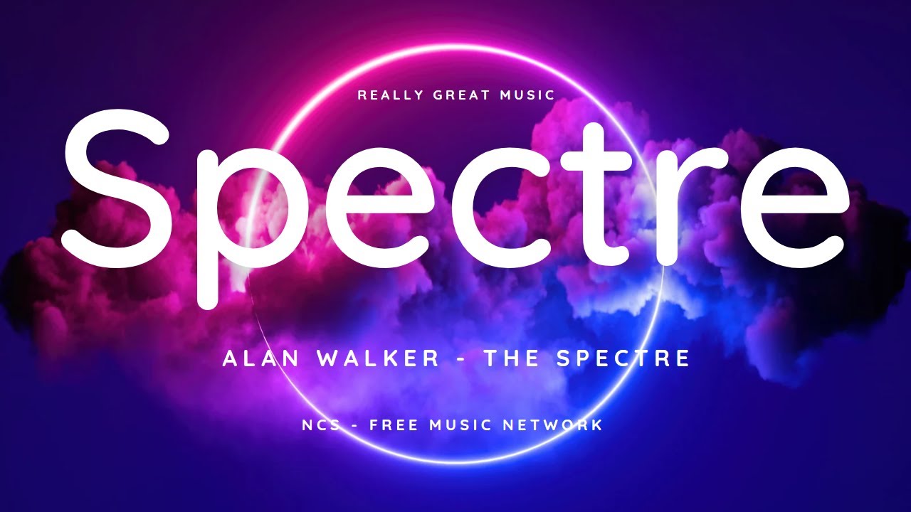 Alan Walker - The Spectre | NCS - Free Music Network - YouTube