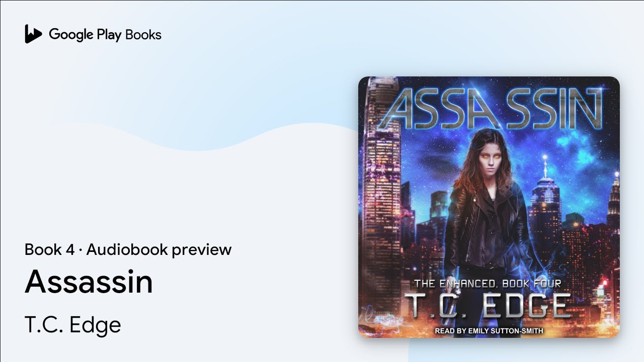 Assassin Book 4 by T.C. Edge · Audiobook preview - YouTube