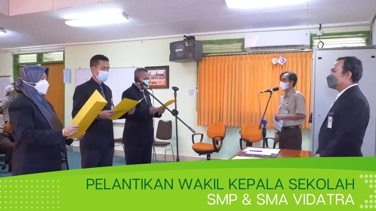 Yayasan Vidatra Adakan Pelantikan Wakil Kepala Sekolah SMP & SMA - YouTube
