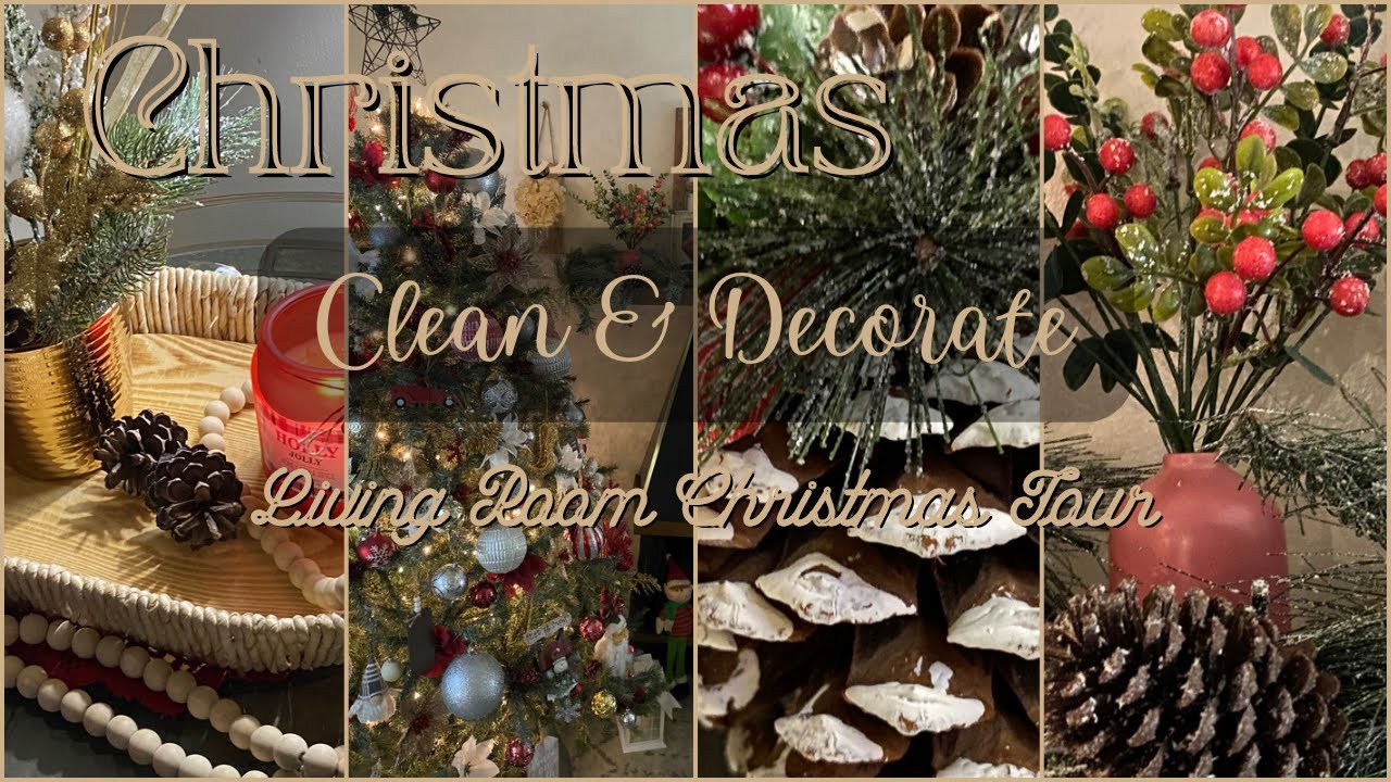 🎄Christmas Clean & Decorate | Living Room Christmas Tour | Clean With ...