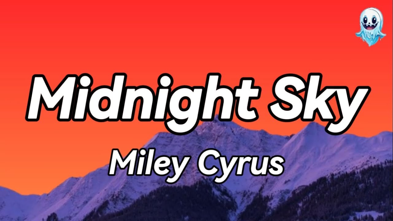 Miley Cyrus - Midnight Sky (Lyrics)👻 - YouTube