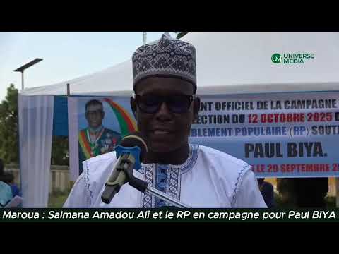 Lancement de la campagne: le député Salmana, le Président du RP soutient Paul BIYA ce 01/10/2025. 