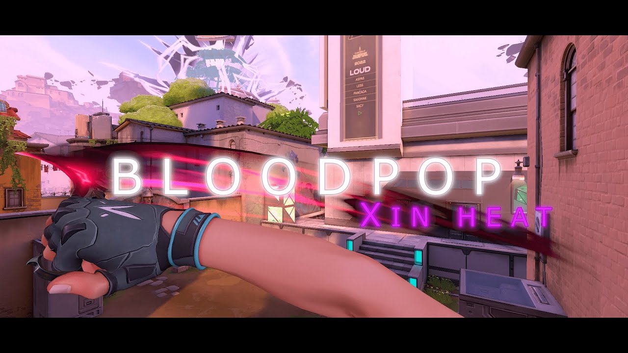 In heat x BLOODPOP (Valorant Montage) - YouTube