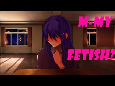 YURI talks about her FETISH!!!(DDLC JUST YURI APLHA MOD)