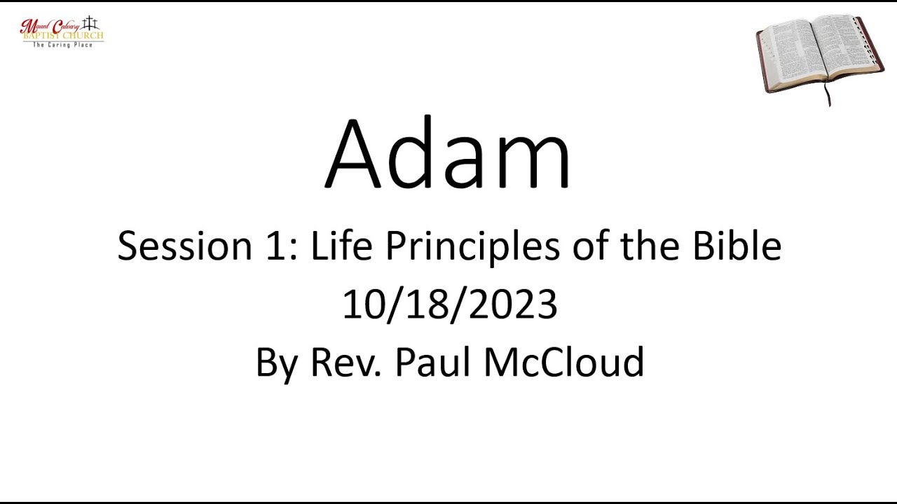 Session 1: Adam--Life Principles from the Bible - YouTube