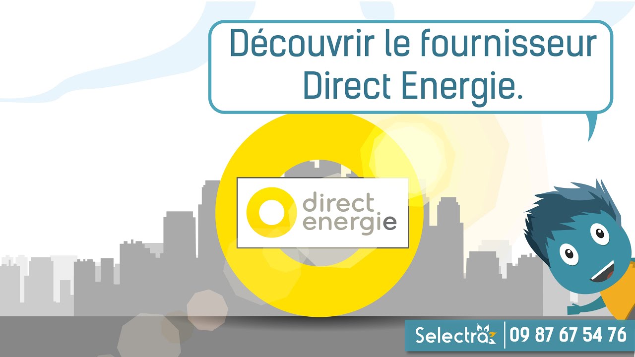 Direct Energie - Comparatif des offres d'électricité et de gaz - YouTube