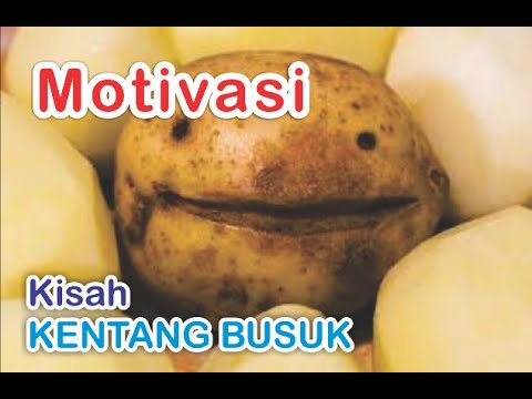 Kisah Inspirasi, KENTANG BUSUK - YouTube