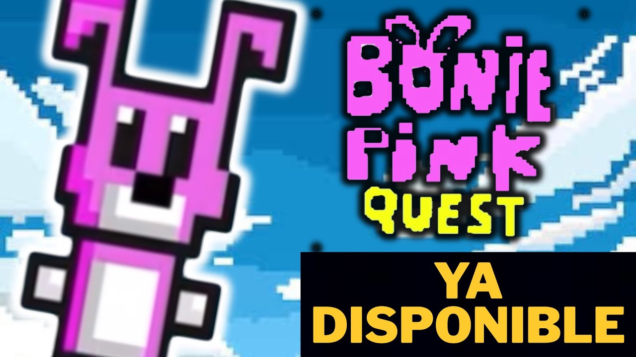 🔴Bonnie Pink Quest Demo ¡YA DISPONIBLE! - YouTube
