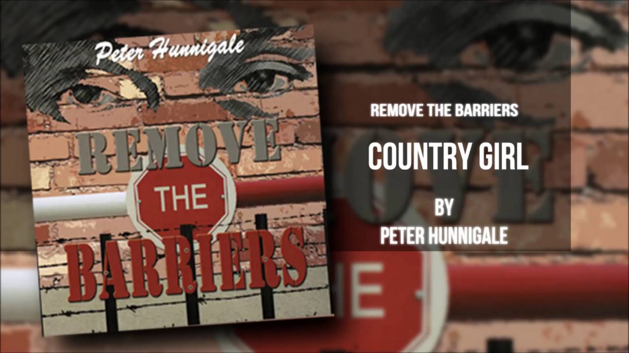 Peter Hunnigale - Country Girl (Remove The Barrriers) - YouTube Music