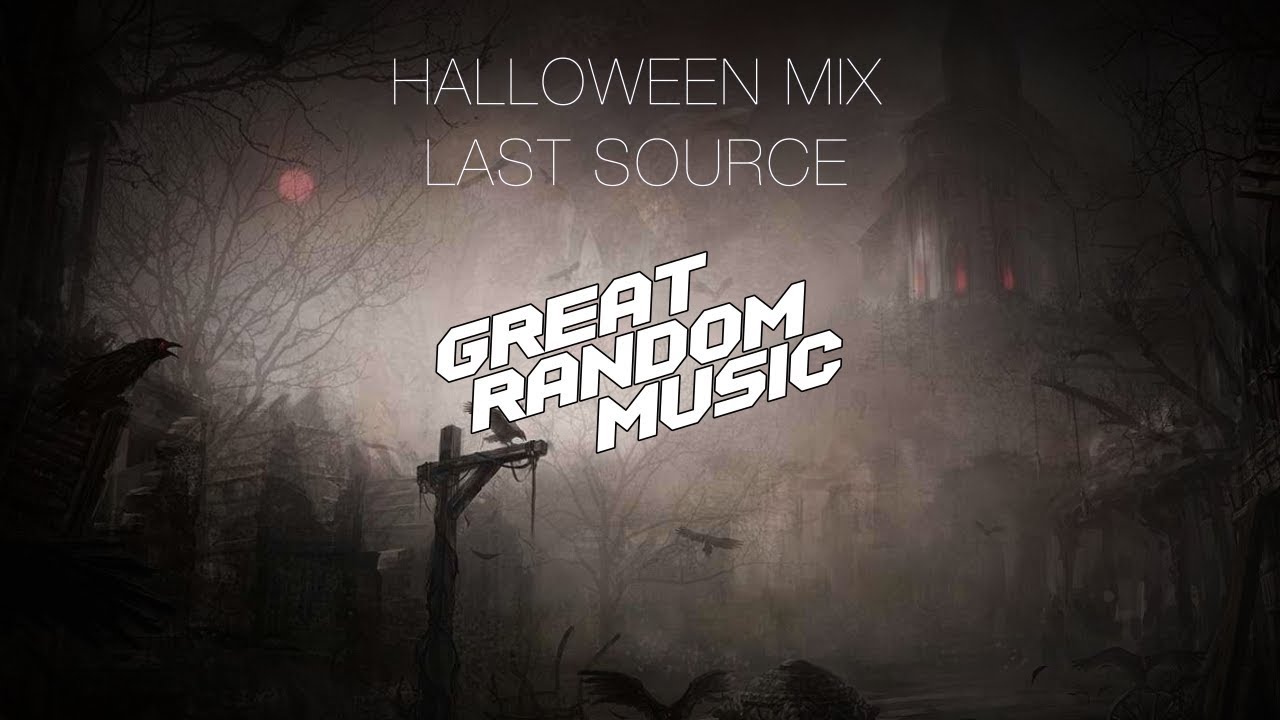 Great Random Music 2018 Halloween Mix (🎃Best EDM & House Music👻) - by ...