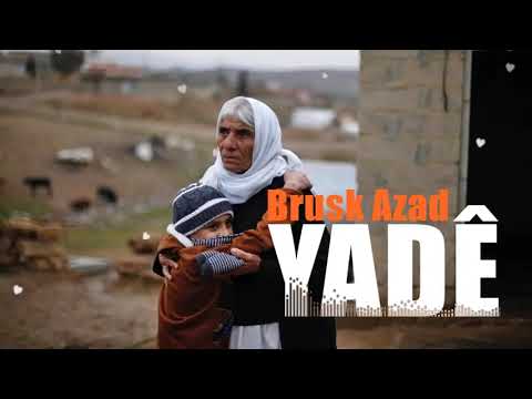 Brusk Azad - Yadê ( Official Music )