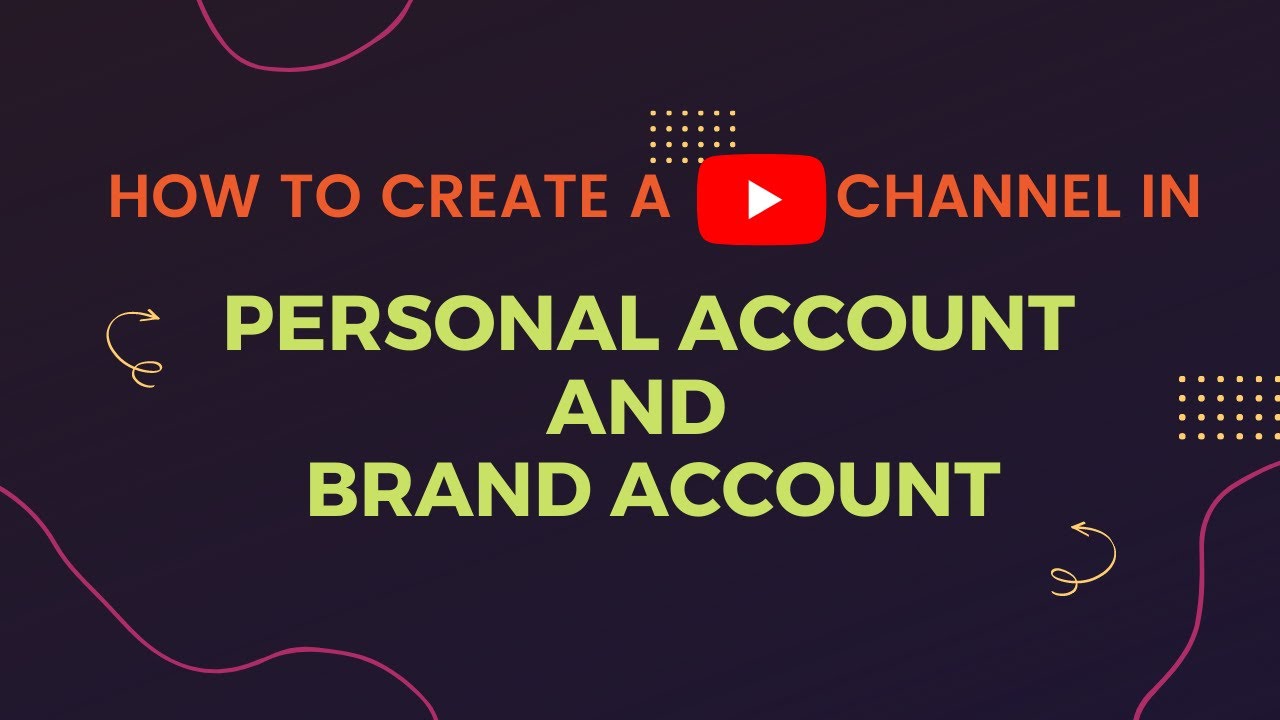How to create a personal account and brand account in youtube - YouTube