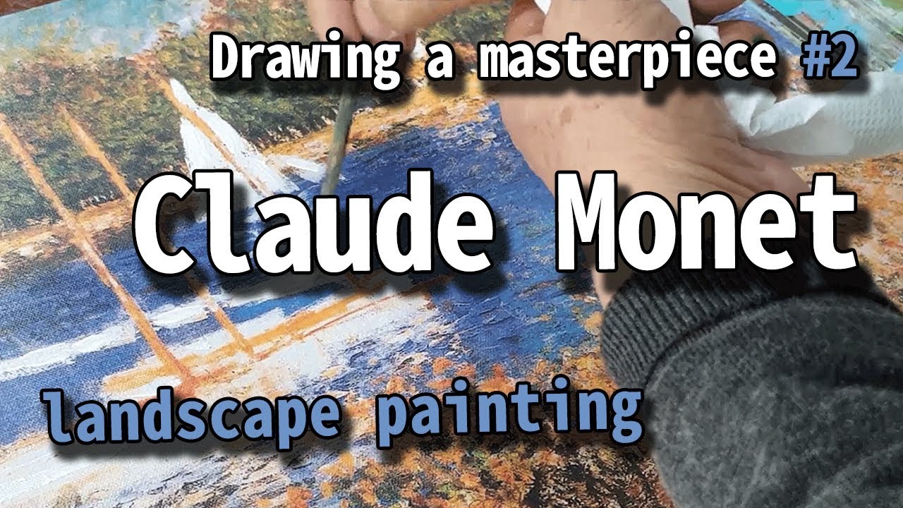 Drawing a masterpiece _ Claude Monet 'landscape painting' - YouTube