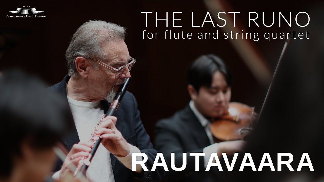 Rautavaara, The Last Runo for flute and string quartet | Patrick ...