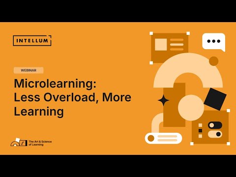 Microlearning: Less Overload, More Learning - YouTube