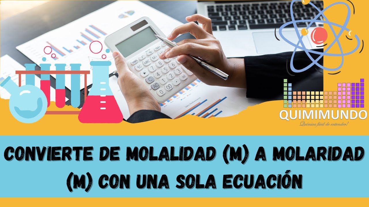 CONVERTIR (Pasar) de molalidad (m) a Molaridad M usando una sola ...