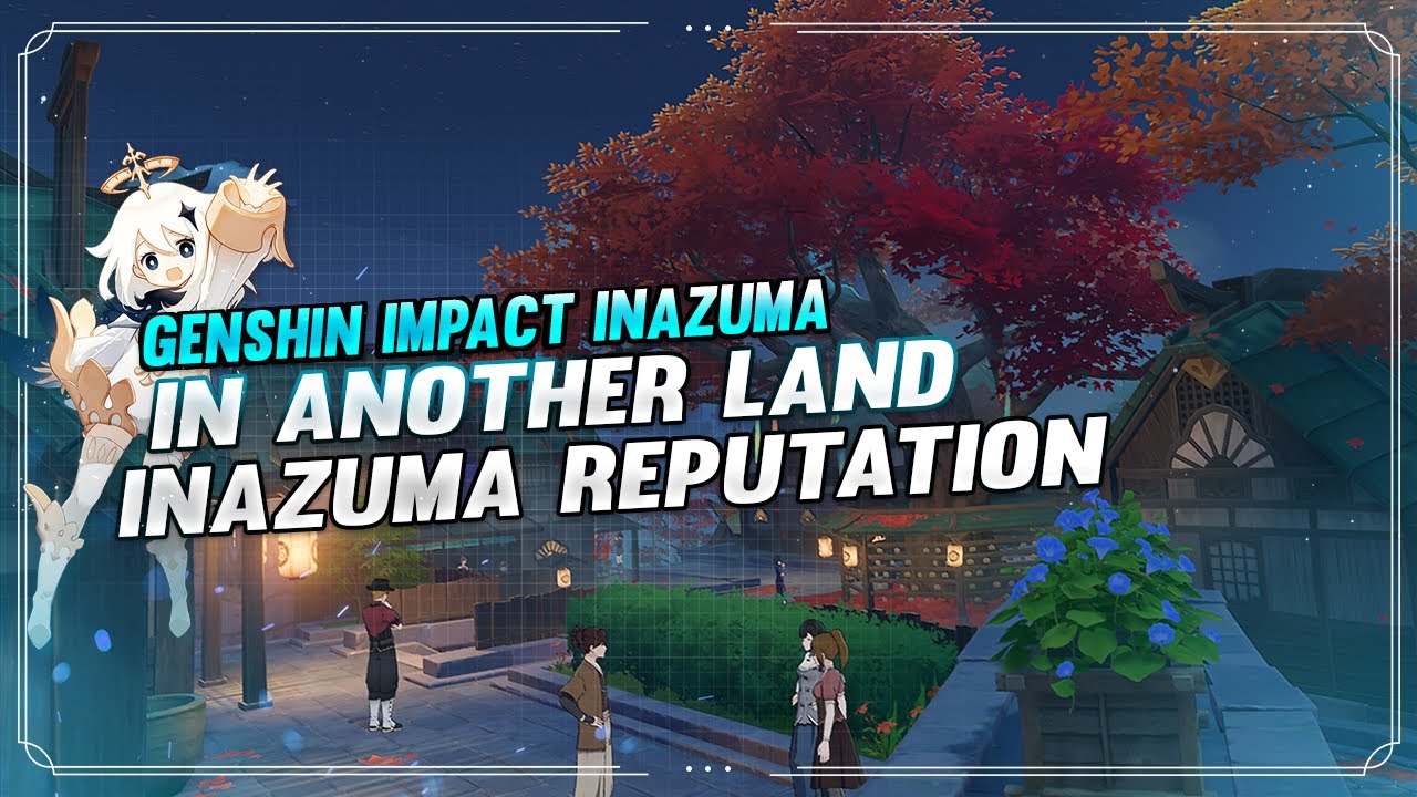 Inazuma Reputation In Another Land | GENSHIN IMPACT - YouTube